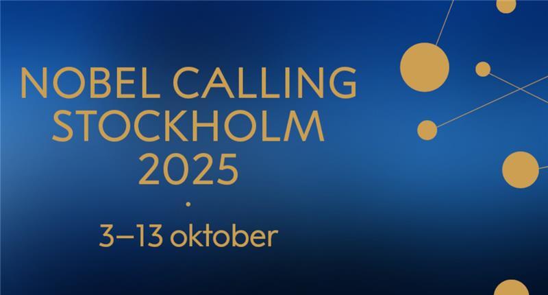 Make your event part of Nobel Calling week 2025 | Karolinska Institutet