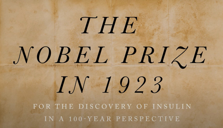 The controversial Nobel Prize for the discovery of insulin (photo documentary) | Karolinska ...